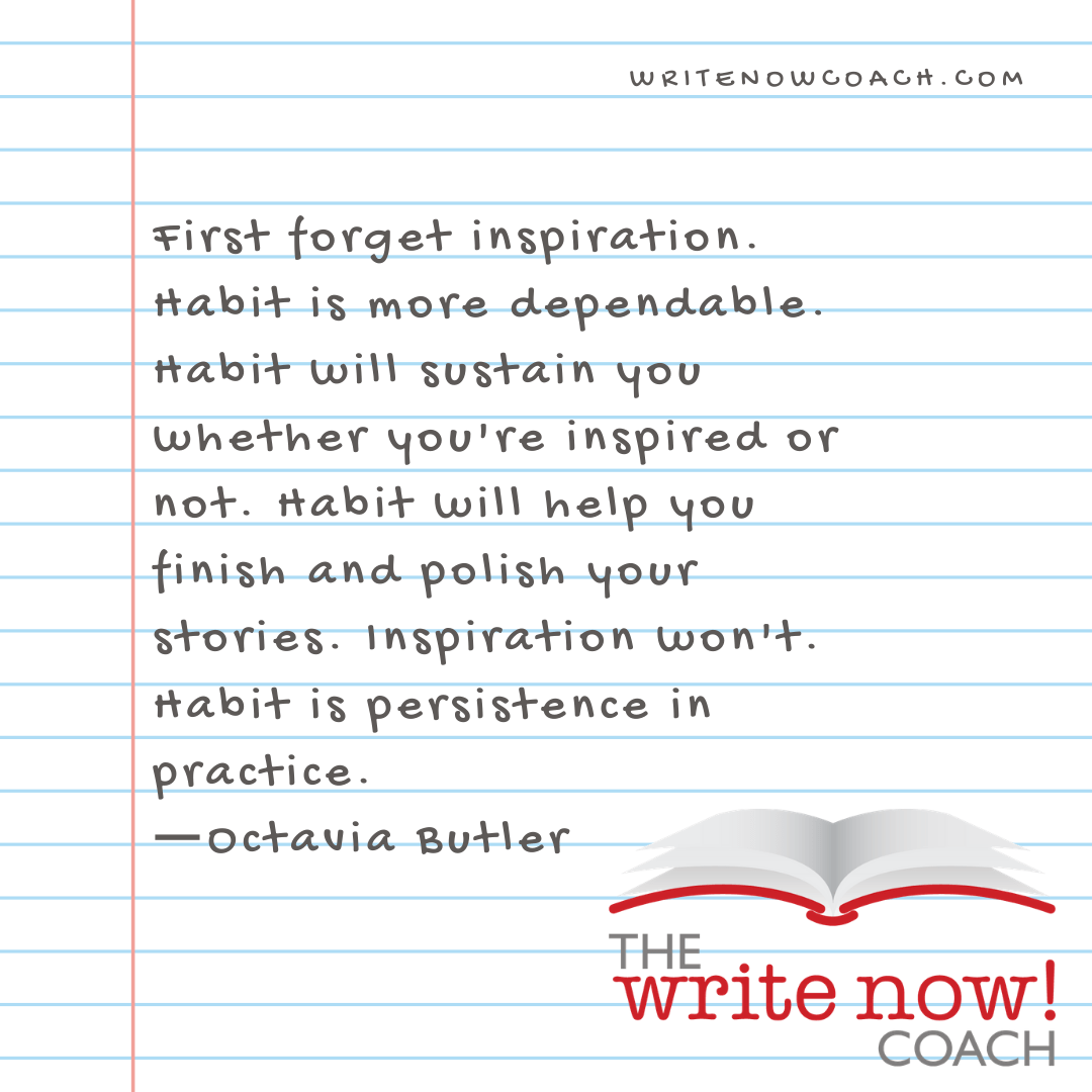 The Habits of Highly Successful Writers - Write Now Coach! Blog