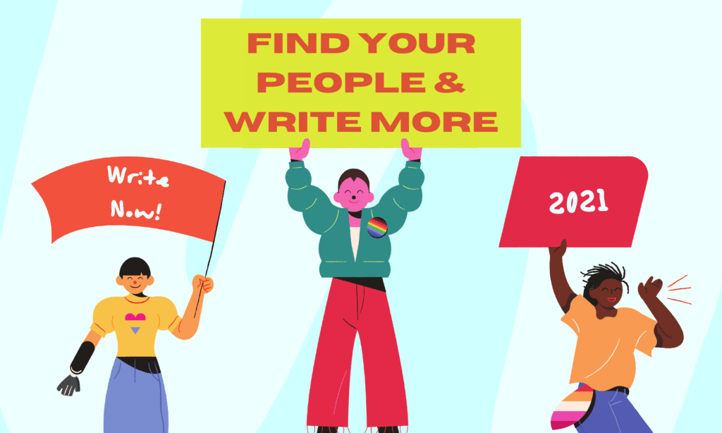 Find Your People and Write More - Write Now Coach! Blog